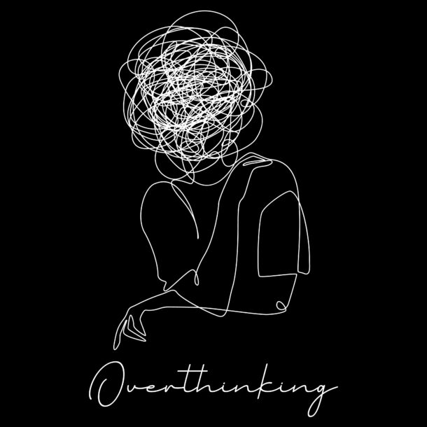 How to Stop Overthinking—28 Practices - GREGG VANOUREK